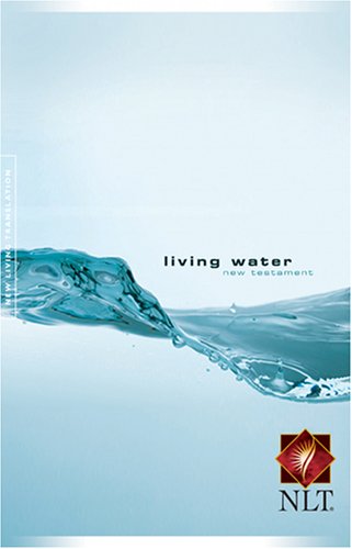 Living Water: New Testament: Tyndale: 9781414312415: Amazon.com: Books