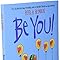 Be You!: Reynolds, Peter H., Reynolds, Peter H.: 9781338572315: Amazon ...