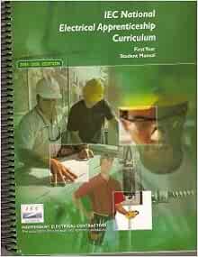 IEC National Electrical Apprenticeship Curriculum First Year Student ...