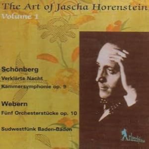 Arnold Schoenberg, Anton Webern, Jascha Horenstein - The Art of Jascha Horenstein, Vol. 1 ...