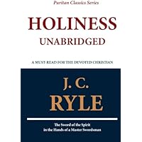 Holiness (Unabridged): Ryle, J. C.: 9781611043433: Amazon.com: Books