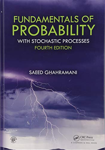 Amazon.com: Fundamentals of Probability: With Stochastic Processes: 9781498755092: Ghahramani ...