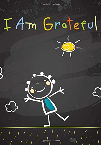 Buy I Am Grateful Kids Gratitude Journal Gratitude For Children With 