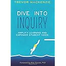 Dive into Inquiry: Amplify Learning and Empower Student Voice (Volume 1 ...