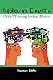 Intellectual Empathy: Critical Thinking for Social Justice: Maureen ...