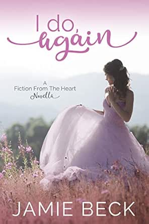 I Do, Again - Kindle edition by Beck, Jamie. Literature & Fiction ...