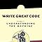 Write Great Code: Volume 1: Understanding the Machine: Hyde, Randall ...