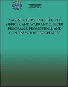 Marine Corps Limited Duty Officer and Warrant Officer Programs ...
