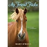 Amazon.com: My Friend Flicka: The Enduring Classic Based on Mary O'Hara ...