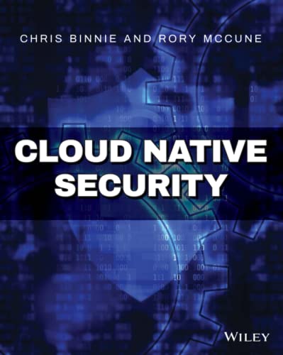 Amazon.com: Cloud Native Security: 9781119782230: Binnie, Chris, McCune ...