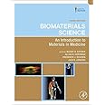 Biomaterials Science: An Introduction to Materials in Medicine ...