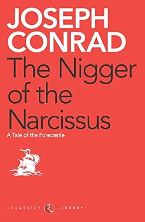 The Nigger of the Narcissus - Kindle edition by Conrad, Joseph ...