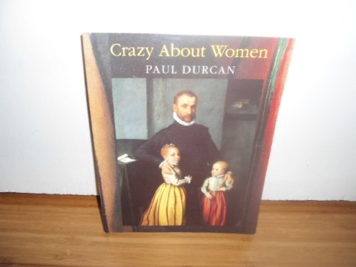 Crazy About Women: Poems: Paul Durcan: 9780903162586: Amazon.com: Books