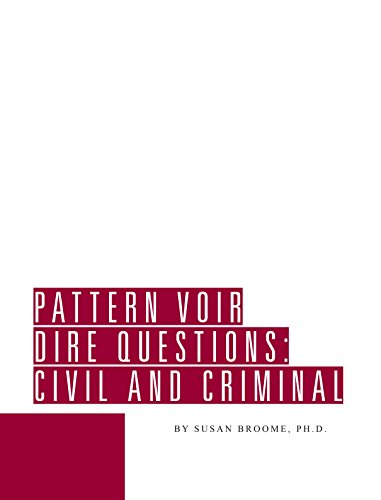 Pattern Voir Dire Questions: Broome, Susan: 9781580121507: Amazon.com ...