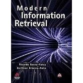 Modern Information Retrieval: The Concepts and Technology Behind Search ...
