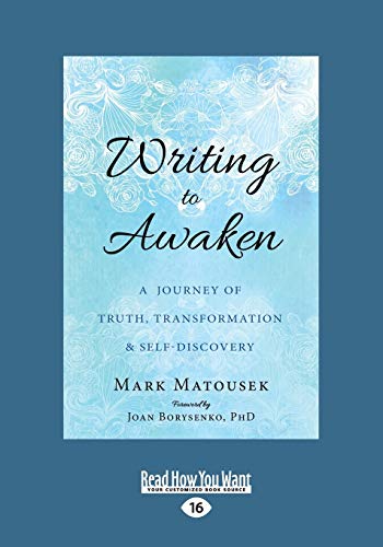Writing to Awaken: A Journey of Truth, Transformation, and Self ...