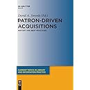 Patron-Driven Acquisitions: History and Best Practices (Current Topics in Library and ...