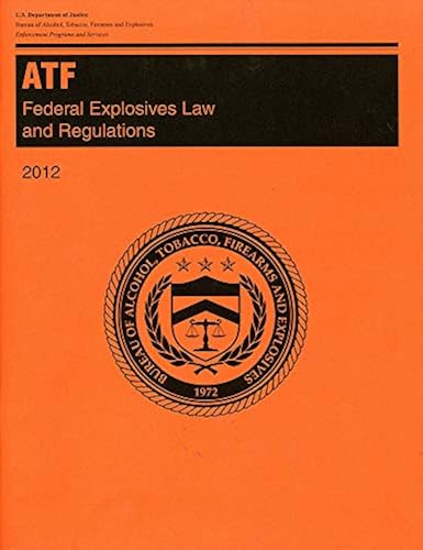 ATF Federal Explosives Law and Regulations 2012 in Kuwait | Whizz Arms ...