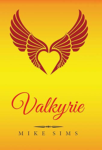 Valkyrie: (English Version) (Vickie): Sims, Mike: 9780998298344: Amazon ...