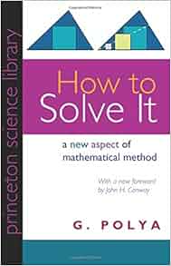 Amazon.com: How to Solve It: A New Aspect of Mathematical Method ...