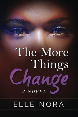 Book review of The More Things Change - Readers' Favorite: Book Reviews ...