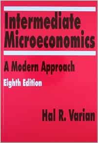 Intermediate Microeconomics: A Modern Approach - International Economy ...