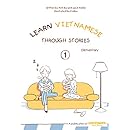 Learn Vietnamese Through Stories: Elementary - Volume 1 - Kindle ...
