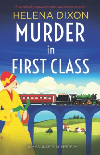 Murder in First Class: A completely unputdownable cozy murder mystery ...