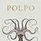 POLPO: A Venetian Cookbook (Of Sorts): Amazon.co.uk: Norman, Russell ...