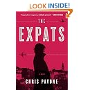 The Expats: A Novel: Chris Pavone: 9780307956354: Amazon.com: Books