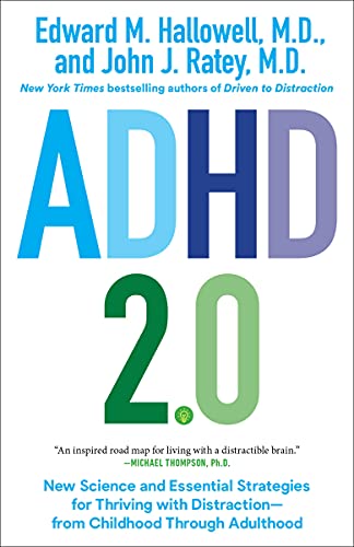 ADHD 2.0: New Science and Essential Strategies for Thriving with ...