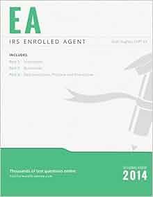 IRS Enrolled Agent Exam Study Guide 2014-2015: Rain Hughes ...