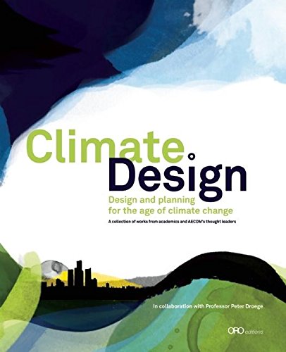 Free Download: Climate:Design: Design and Planning for the Age of ...