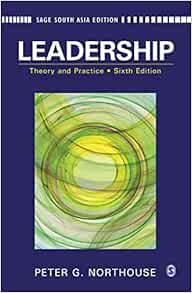 Leadership: Theory and Practice, 6th Edition: Peter G. Northouse ...