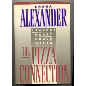 The Pizza Connection book by Shana Alexander