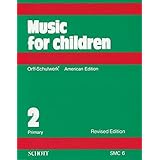 Music for Children, Vol. 1: Pre-School, Orff-Schulwerk American Edition ...