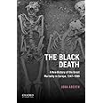 Amazon - The Black Death: A New History of the Great Mortality in ...