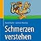Schmerzen verstehen : Butler, David S., Moseley, Lorimer G., Sunyata ...