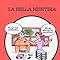 La Bella Mentira: La clase de confesiones 2 (Spanish Edition): Quintero ...