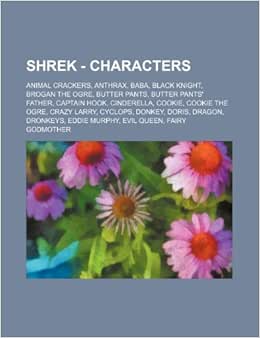 Shrek - Characters: Animal Crackers, Anthrax, Baba, Black Knight ...