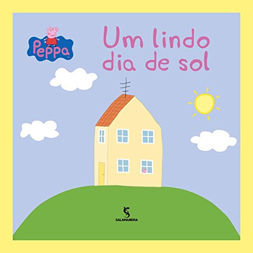 Peppa. Um Lindo Dia de Sol PDF Vários Autores