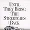 Until They Bring the Streetcars Back: Stanley Gordon West, West ...