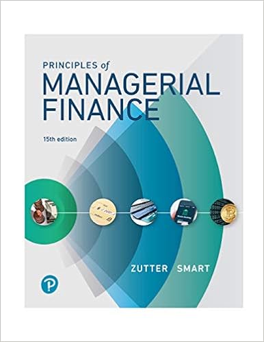 Principles of Managerial Finance (15th Edition) Solutions | Course Hero