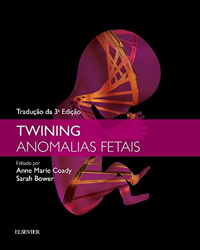 Twining. Anomalias Fetais PDF Anne Marie Coady