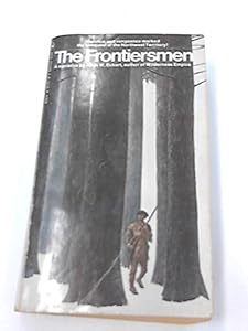 The Frontiersmen book by Allan W. Eckert