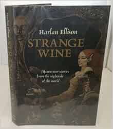 Strange Wine: Fifteen new stories from the nightside of the world ...