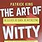 Amazon.com: The Art of Witty Banter: Be Clever, Be Quick, Be ...