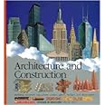 Architecture and Construction: Building Pyramids, Log Cabins, Castles ...