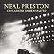 Neal Preston: Exhilarated and Exhausted: Neal Preston, Dave Brolan ...
