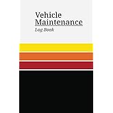 Vehicle Maintenance Log Book For Owners And Fleet Managers To Record ...